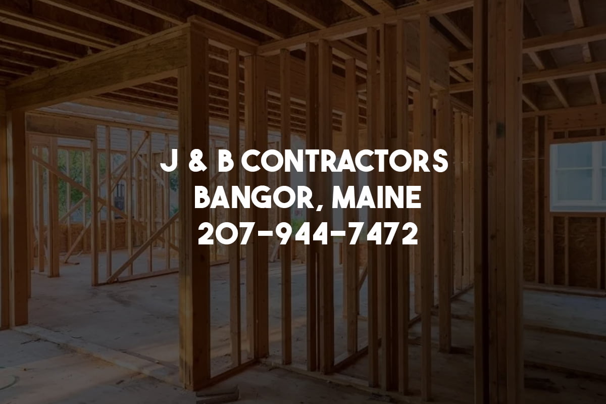 Home Renovation & Bathroom Remodel in Bangor Maine | J and B Contractors